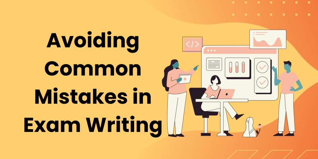 Avoiding Common Mistakes in Exam Writing – Learnology Avoiding Common Mistakes in Exam Writing – Learnology
