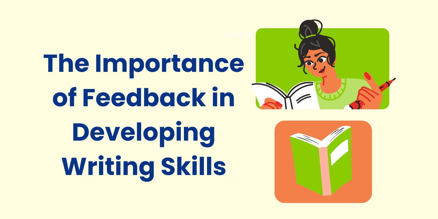 The Importance of Feedback in Developing Writing Skills – Learnology The Importance of Feedback in Developing Writing Skills – Learnology